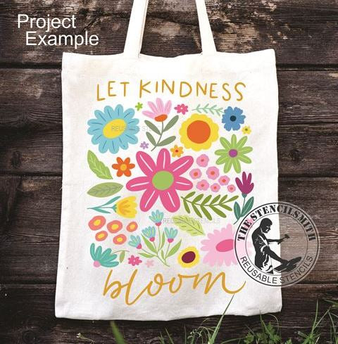 9961 Let Kindness Bloom Stencil – The Stencilsmith